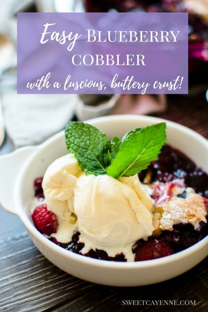 Easy Blueberry Cobbler Recipe | Sweet Cayenne - Whitney Reist