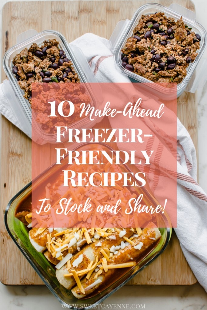 10 Delicious Make Ahead Freezer Meal Recipes to Double and Share